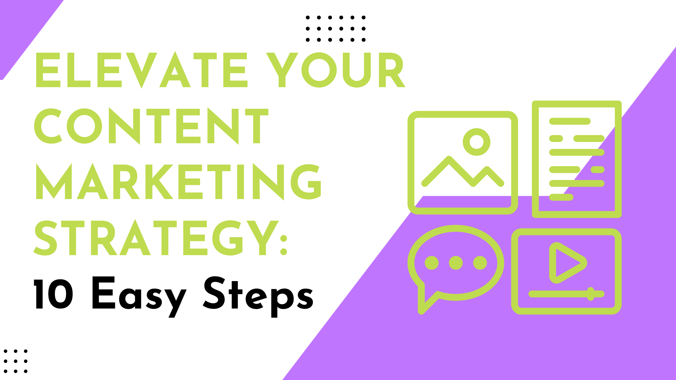 Elevate Your Content Marketing Strategy in 10 Easy Steps - Tribal Media